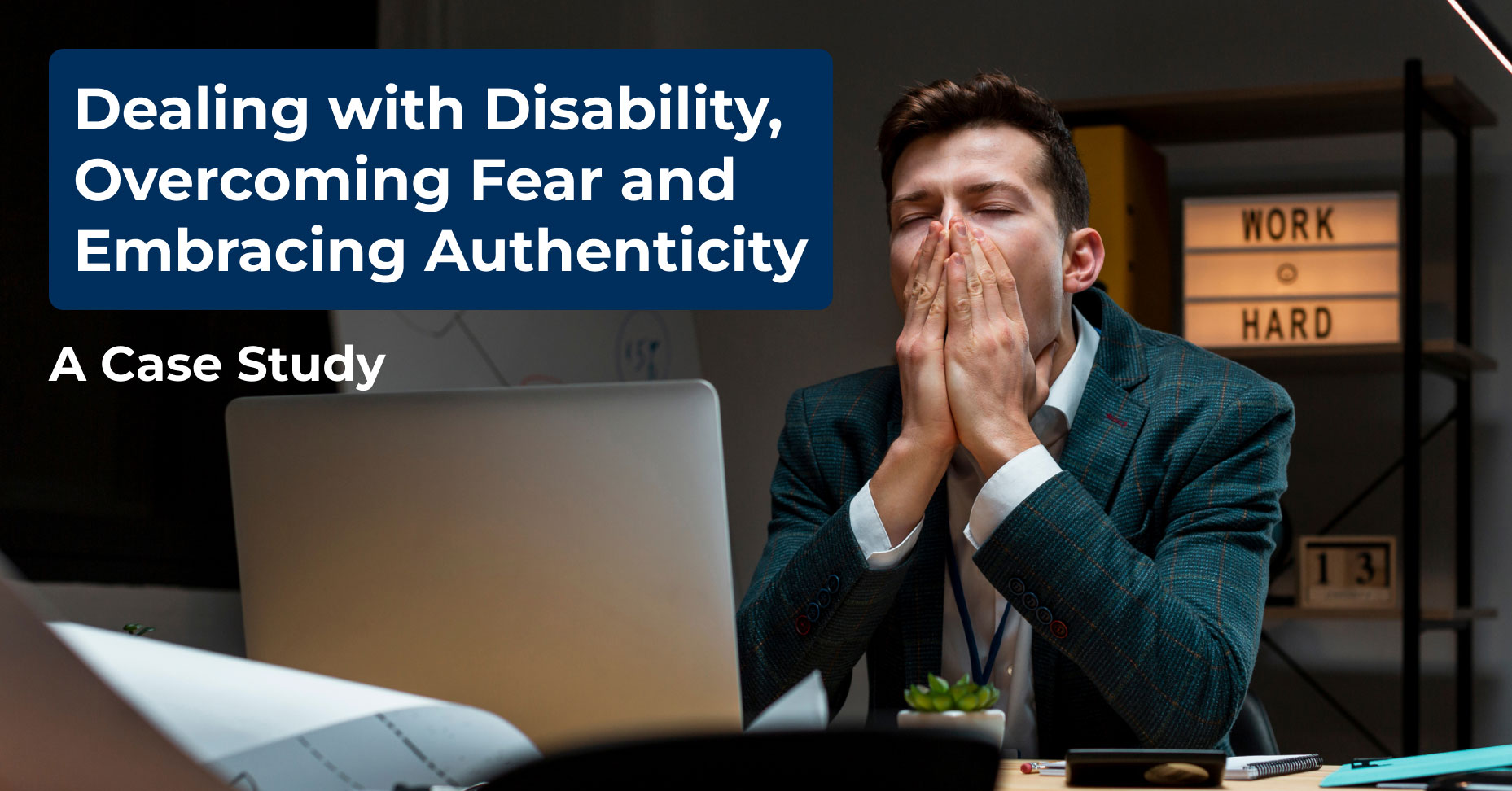 Dealing with disability, overcoming fear and embracing authenticity: A ...